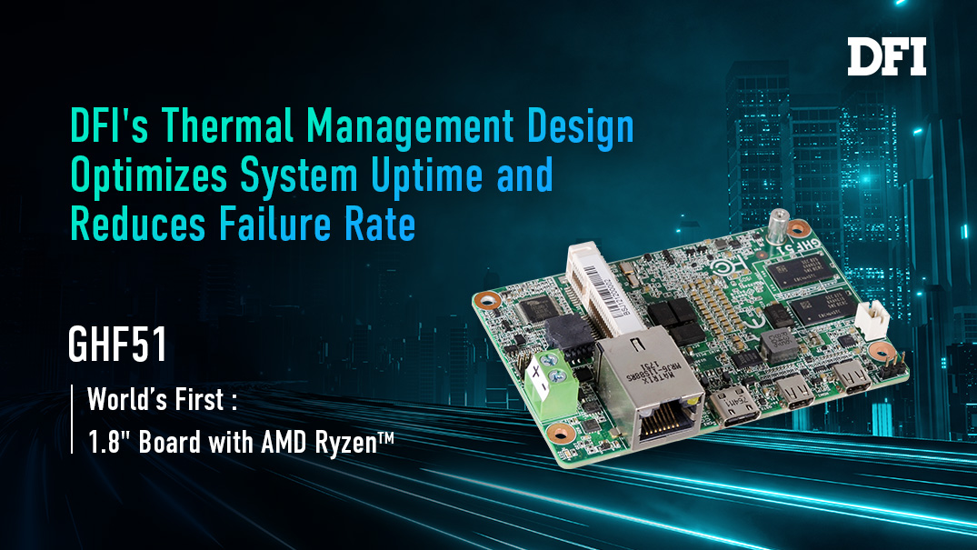 DFI's Thermal Management Design Optimizes System Uptime and Reduces ...